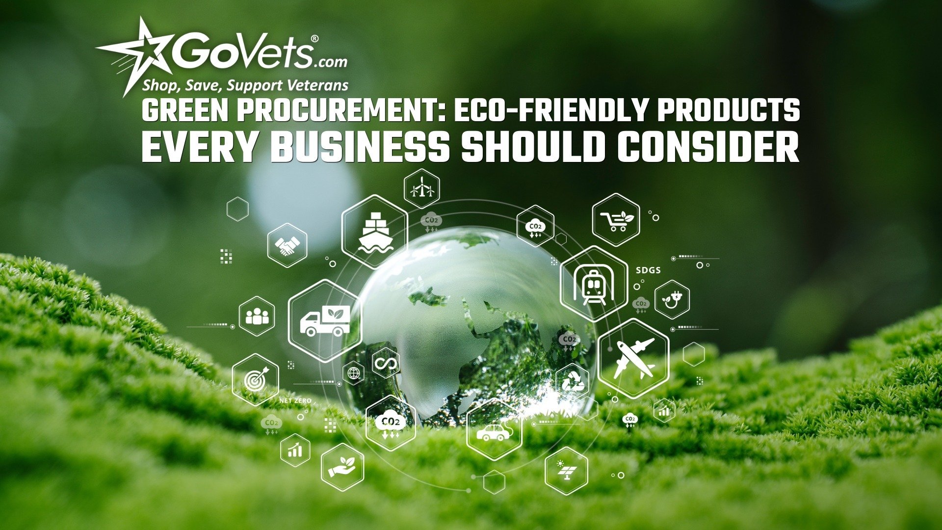 Green Procurement: Eco-Friendly Products Every Business Should Consider